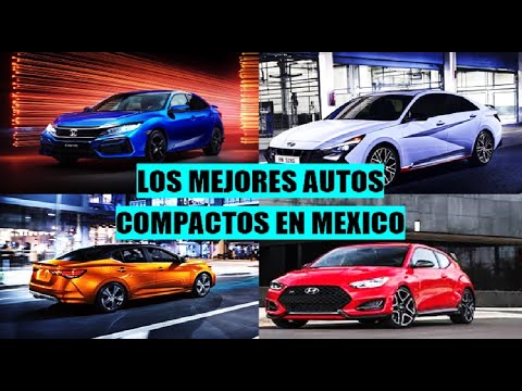 los mejores autos compactos en México 2022 - YouTube