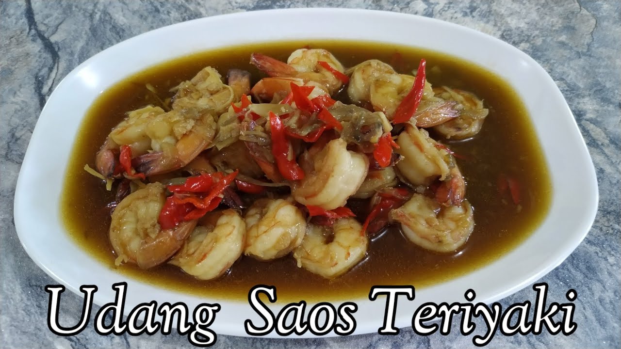 RESEP UDANG SAOS TERIYAKI - YouTube