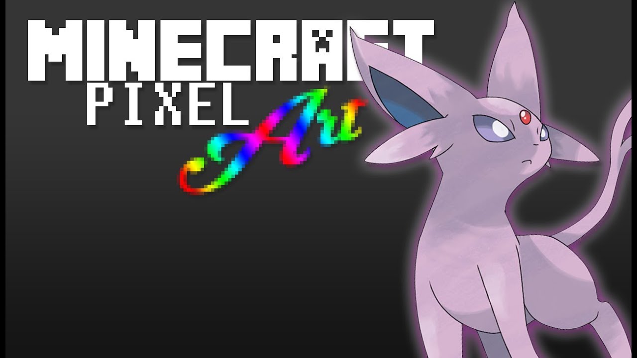 Espeon - Minecraft Pixel Art - YouTube
