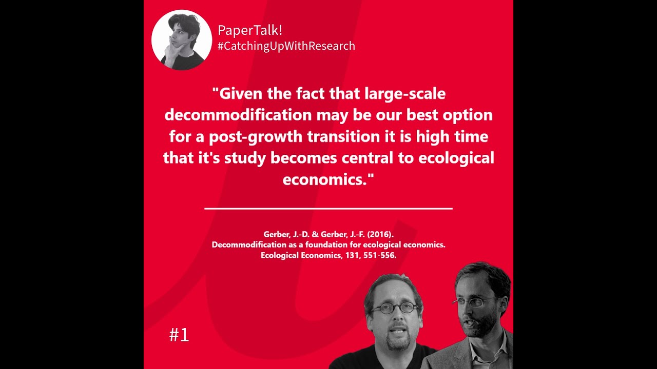 Papertalk #1 – Decommodification as a foundation for ecological ...