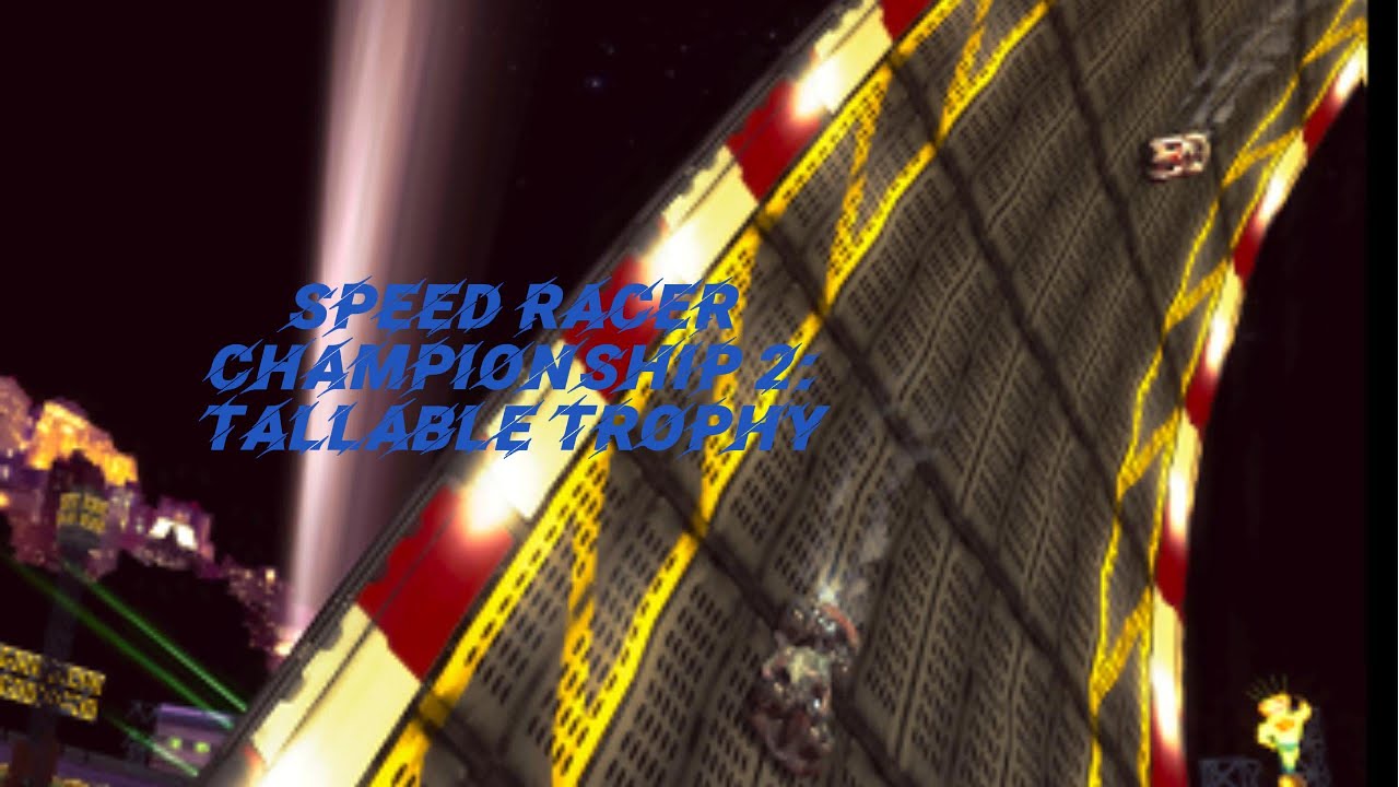 Speed Racer Championship 2: Tallabe Trophy - YouTube