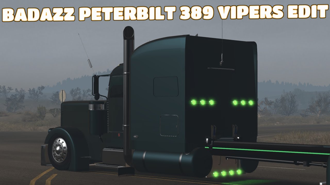 🚛🚛 ATS : OMG! Custom Vipers 389 Edit !! One in a Million! Must Watch 🚛🚛 ...