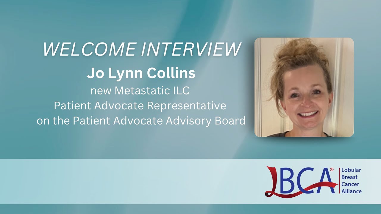 Welcome to Jo Lynn Collins, new Metastatic ILC Patient Advocate ...