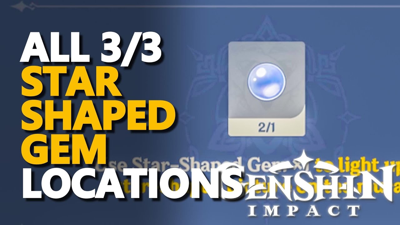 Star Shaped Gem Genshin Impact All 3 3 YouTube Star Shaped Gem Genshin Impact All 3 3 YouTube