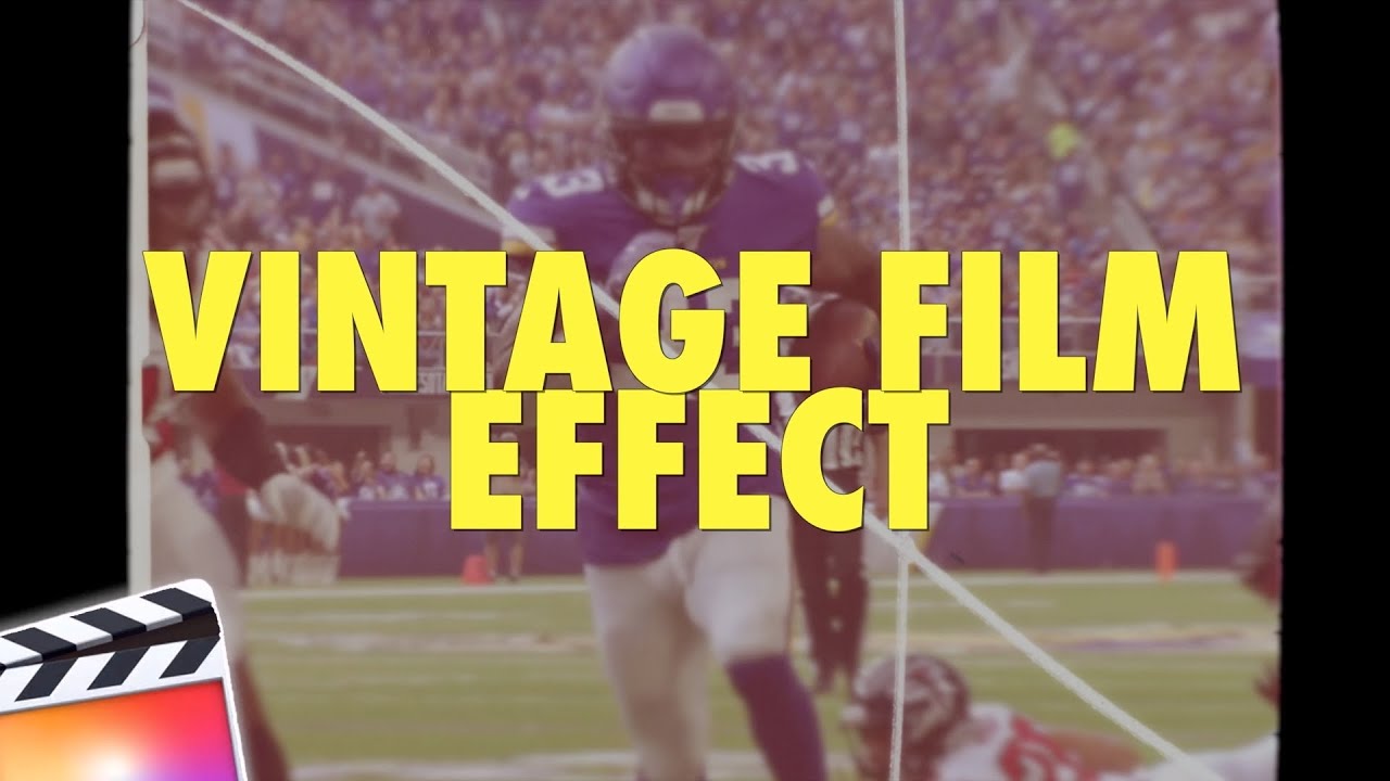 Final Cut Pro X Vintage Film Effect Tutorial - YouTube