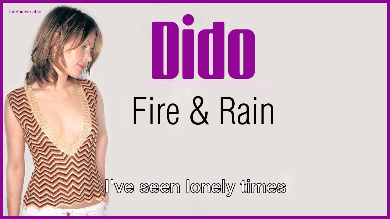 Dido - Fire and Rain with Lyrics - YouTube Music