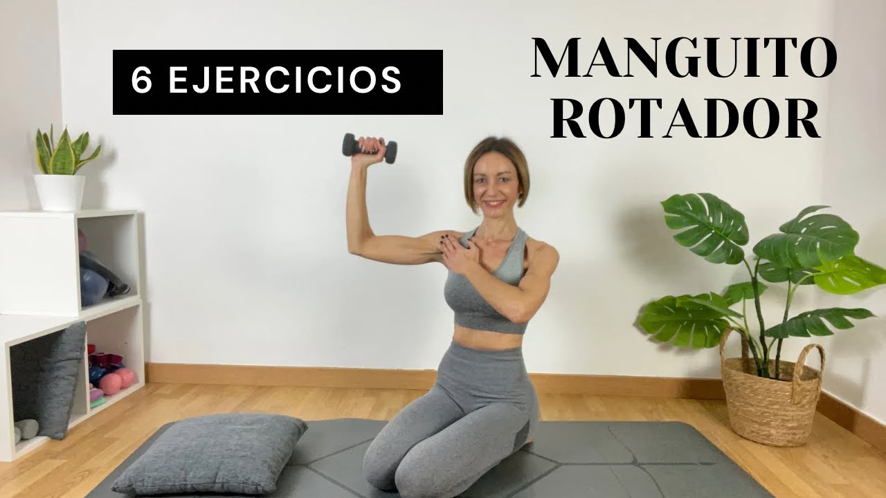 DOLOR DE HOMBRO - 6 ejercicios para el manguito rotador - YouTube