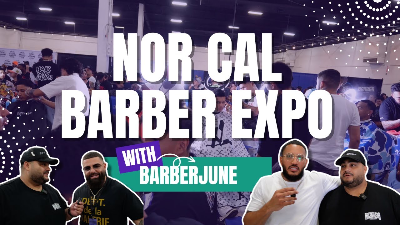 Nor Cal Barber Expo 2023 | Barber Vlog - YouTube