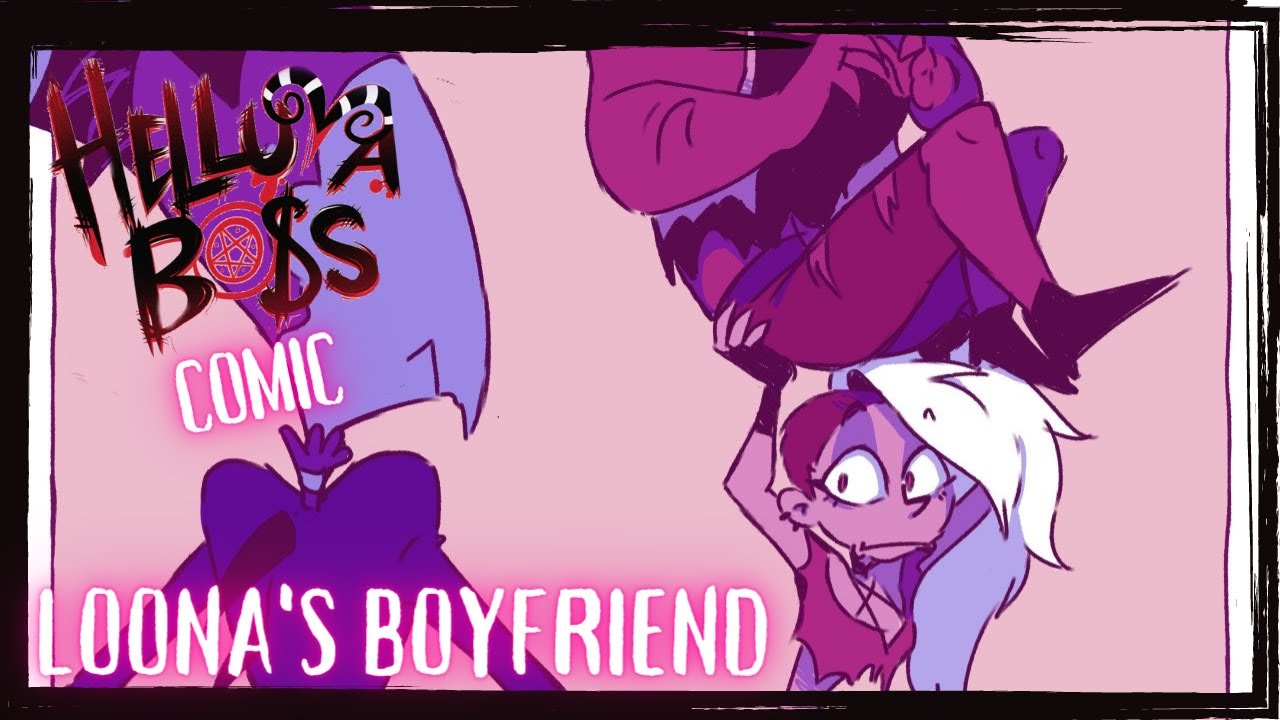 Helluva Boss Comic: Loona's Boyfriend - YouTube