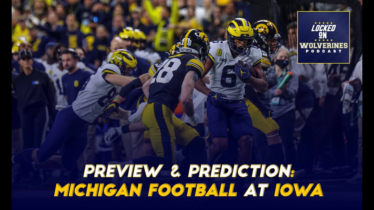 Michigan football vs. Iowa preview - YouTube