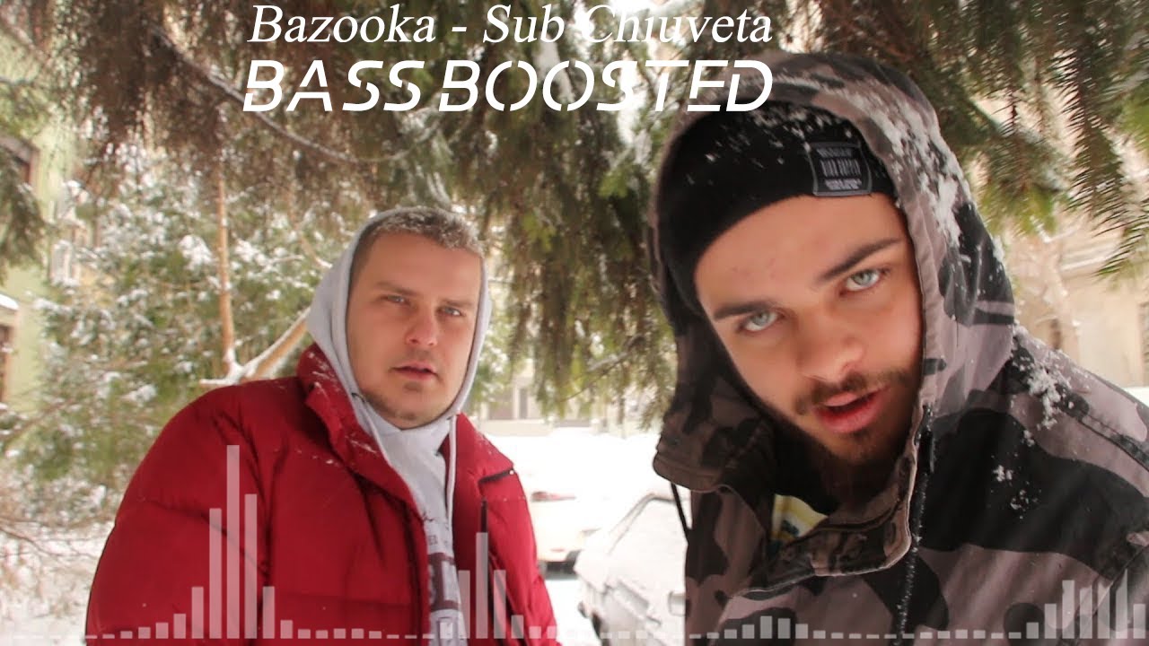 Bazooka - Sub Chiuveta | Bass Boosted ( Echo feat. Codrin ) - YouTube