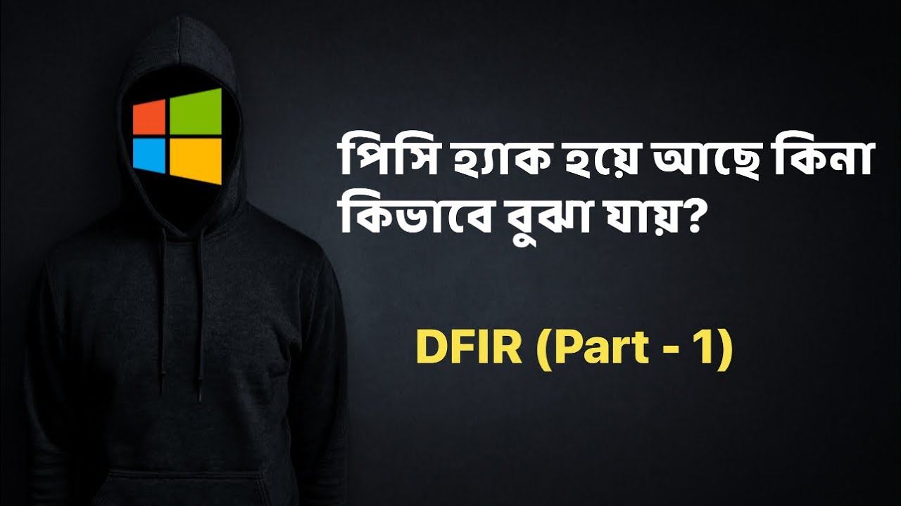 How to know if your windows pc is under attack? (Part-1) | SpylerBD ...