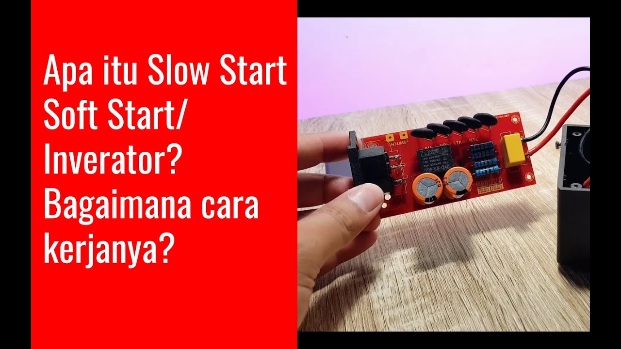 🔴 Cara kerja Soft Start/Slow Start/Inverator Listrik untuk meredam ...