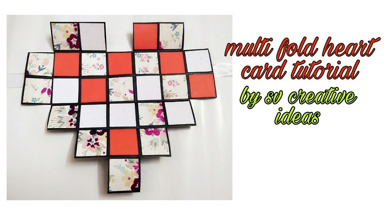 Multi fold heart card tutorial by sv creative ideas - YouTube