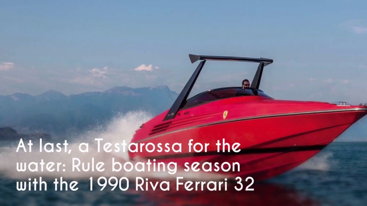 At last, a Testarossa for the water: Rule boating season with the 1990 ...