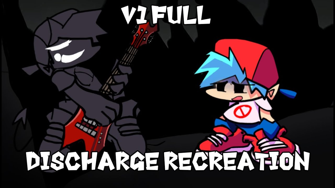 DISCHARGE FNF RECREATION V1 FULL (low effort) | FRIDAY NIGHT FUNKIN ...