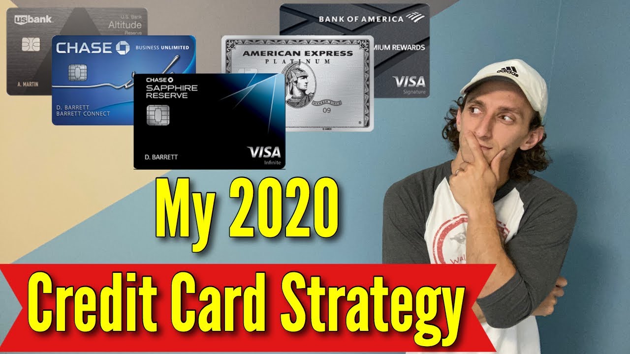 My Credit Card Strategy For 2020 - YouTube