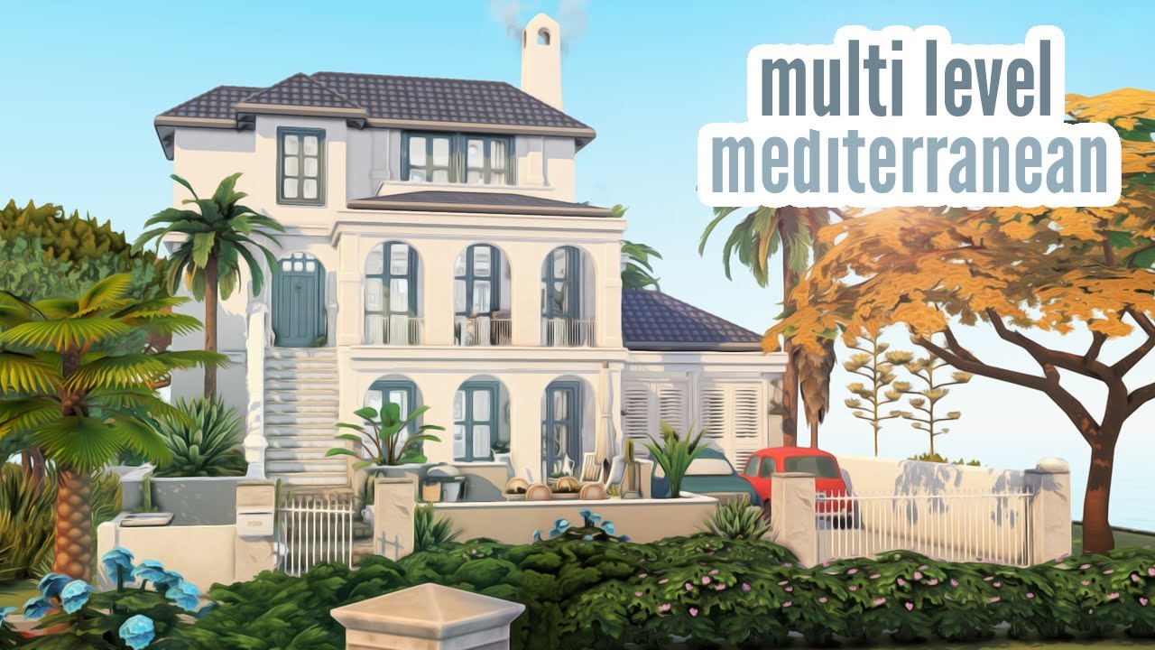 multi level mediterranean \\ The Sims 4 CC speed build - YouTube