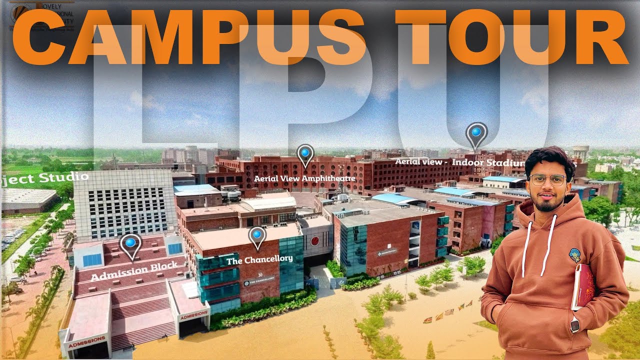 LPU Campus Tour | Secrets of LPU Campus | Lovely Professional ...