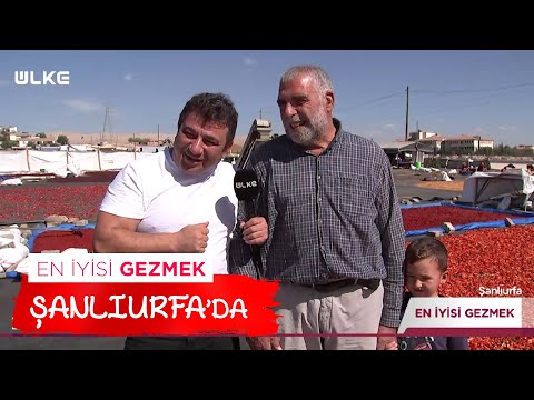 En İyisi Gezmek - Şanlıurfa | 30 Ekim 2022