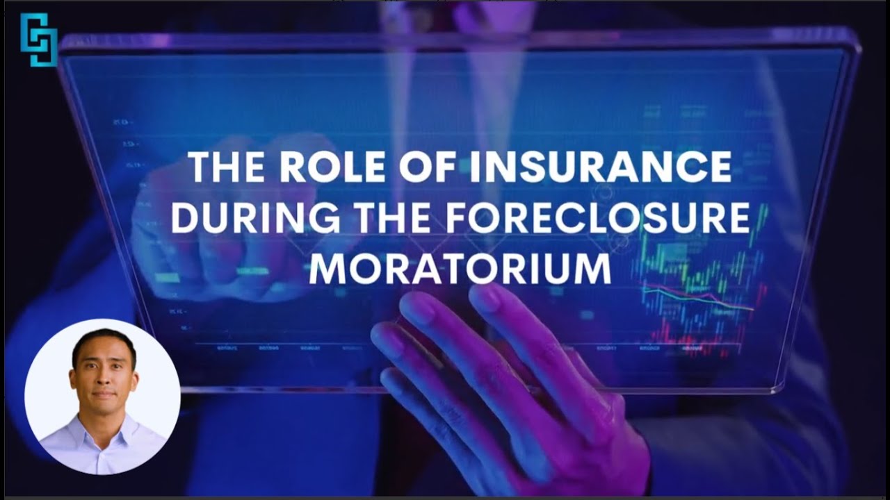 The Role of Insurance During the Foreclosure Moratorium - YouTube