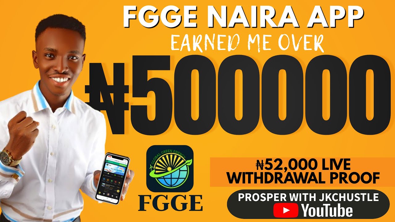Over HALF A MILLION NAIRA i earned on this App! How FGGE Works|[PAYMENT ...