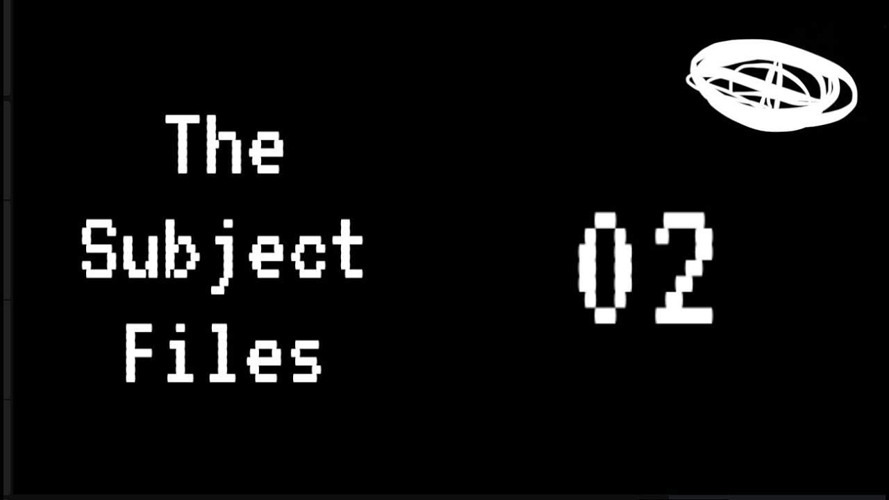 The Subject Files: 02 - YouTube
