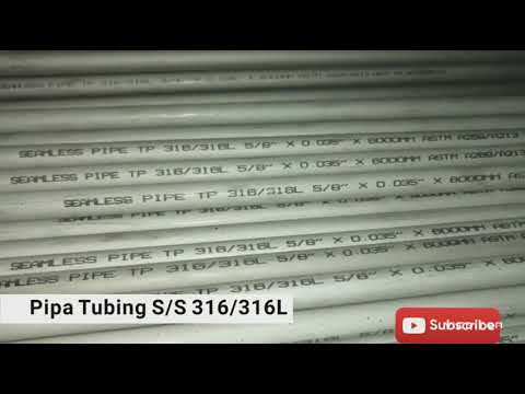 Pipa Tubing SS 316 Seamless - YouTube