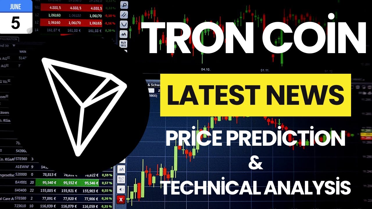 Tron Price Now! - TRX Coin Price Prediction Latest News Technical ...