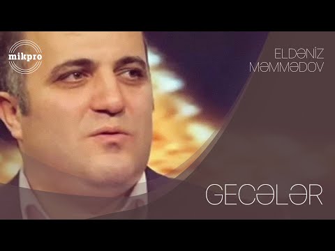 Eldəniz Məmmədov — Gecələr