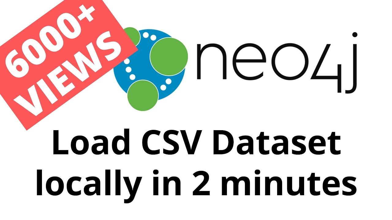 Load Csv Dataset In Neo4j Locally In 2 Minutes Mayank Gupta Youtube