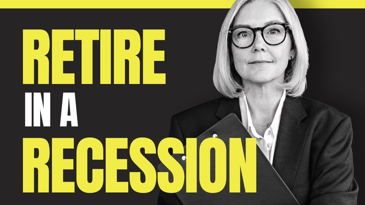 Can you Retire in a Recession? Things to know before you RETIRE - YouTube