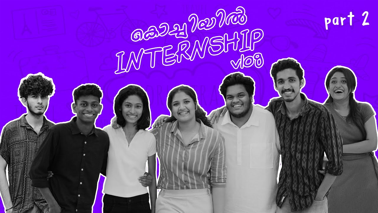 കൊച്ചിയിൽ INTERNSHIP | VLOG | PART 2 - YouTube