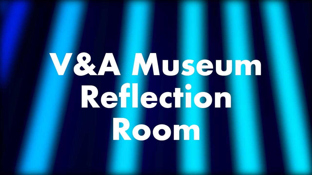 V&A Museum Reflection Room | Short Film @ #LondonDesignFestival - YouTube