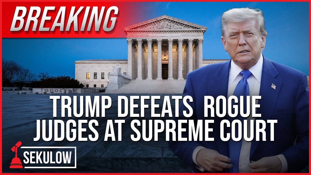 BREAKING: Trump Defeats Rogue Judges at Supreme Court - YouTube