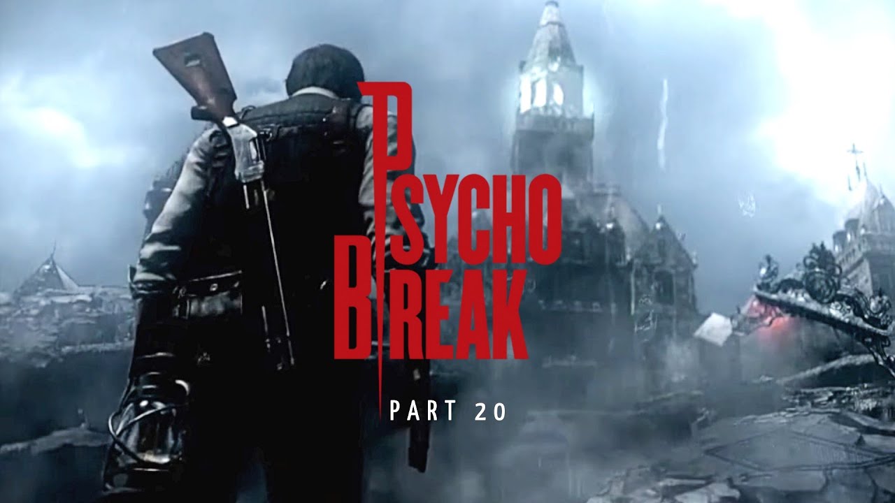 Psycho Break - Gameplay Part 20 | PS4 - YouTube