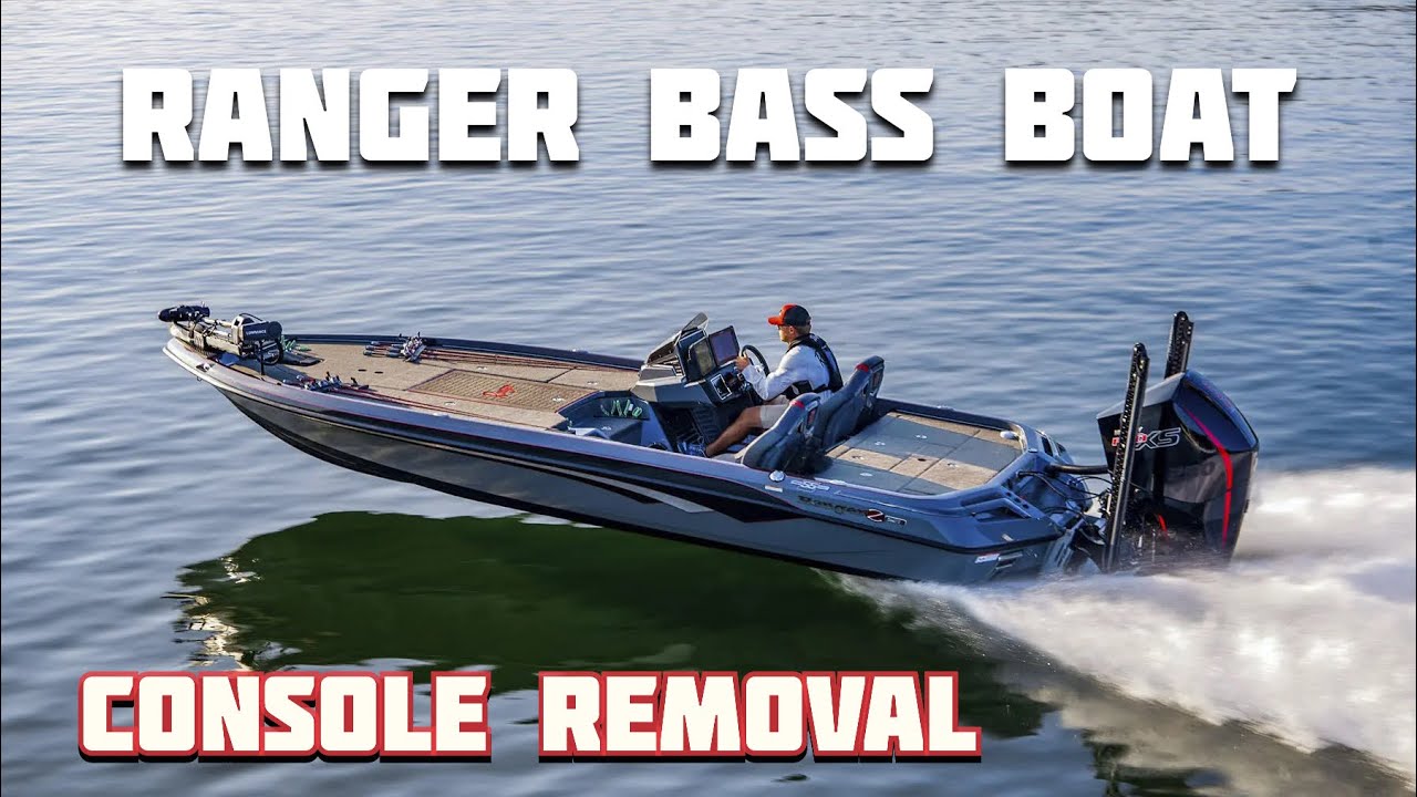 How to Remove Ranger Bass Boat Console - YouTube