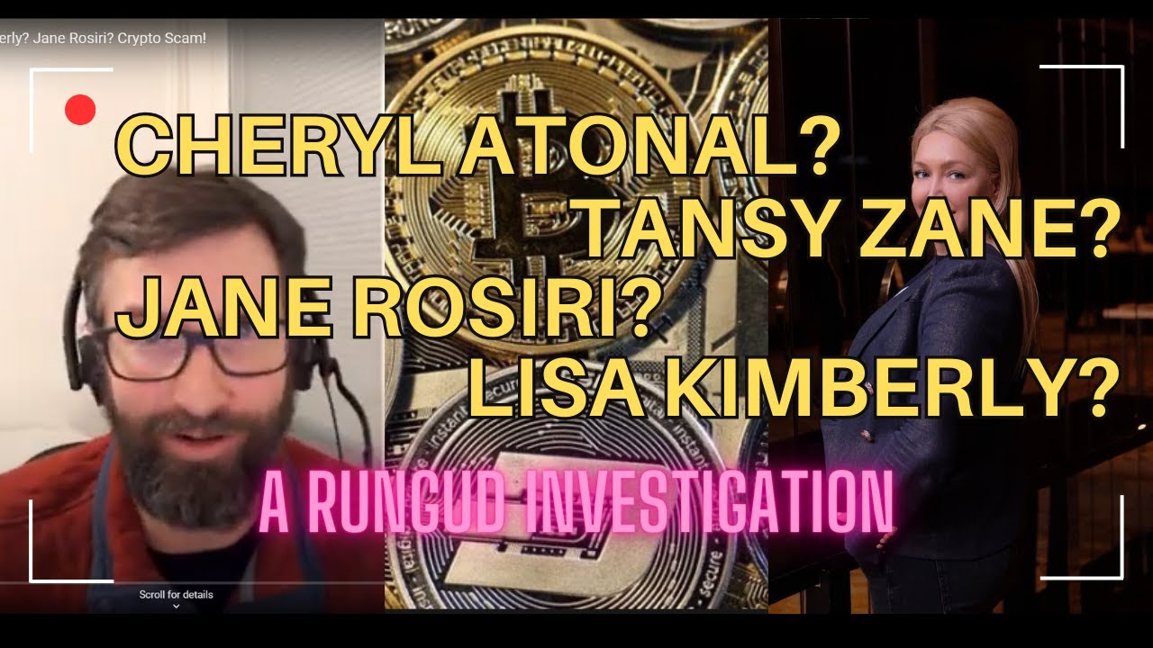 Crypto Scam! Cheryl Atonal? Tansy Zane? Lisa Kimberly? Jane Rosiri? - YouTube
