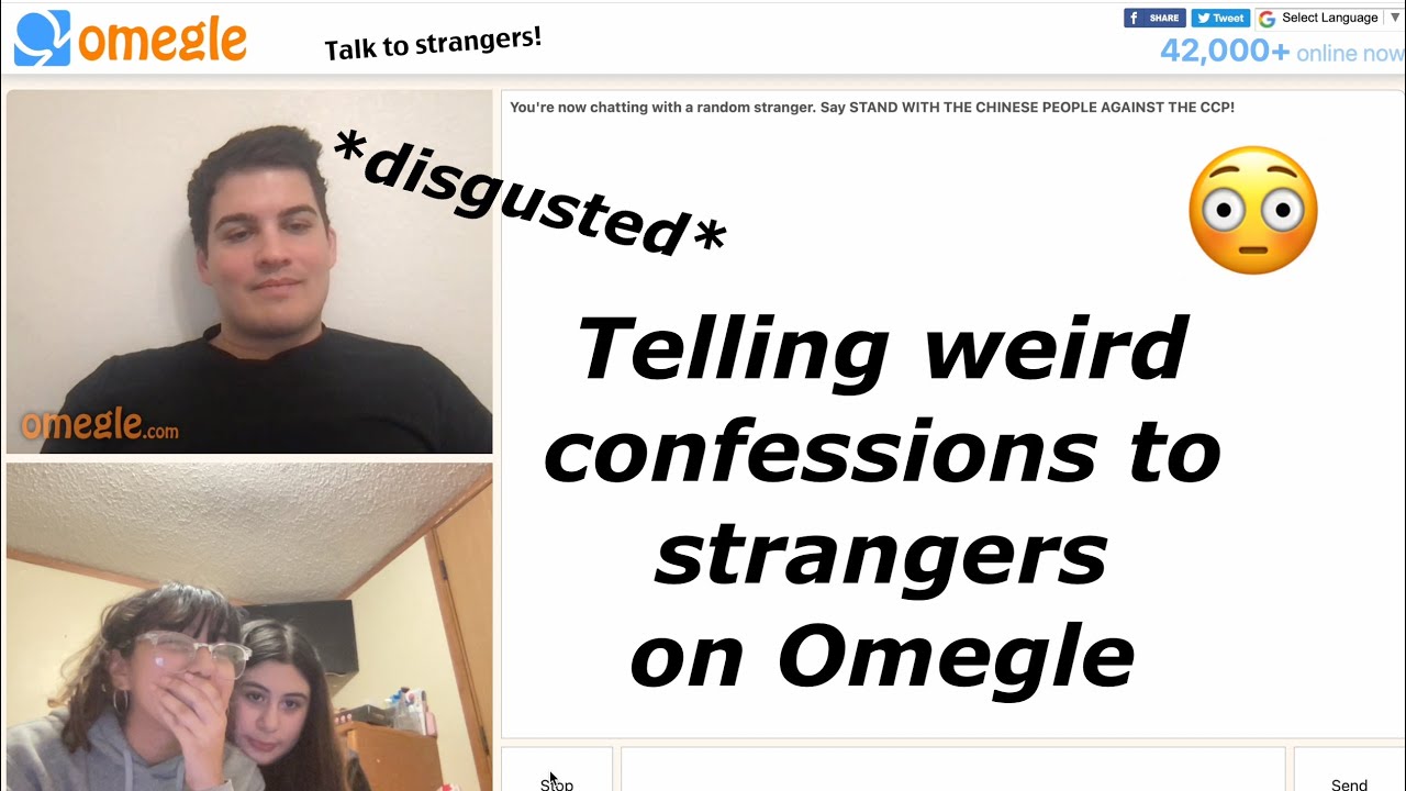 TELLING WEIRD CONFESSIONS TO STRANGERS ON OMEGLE - YouTube