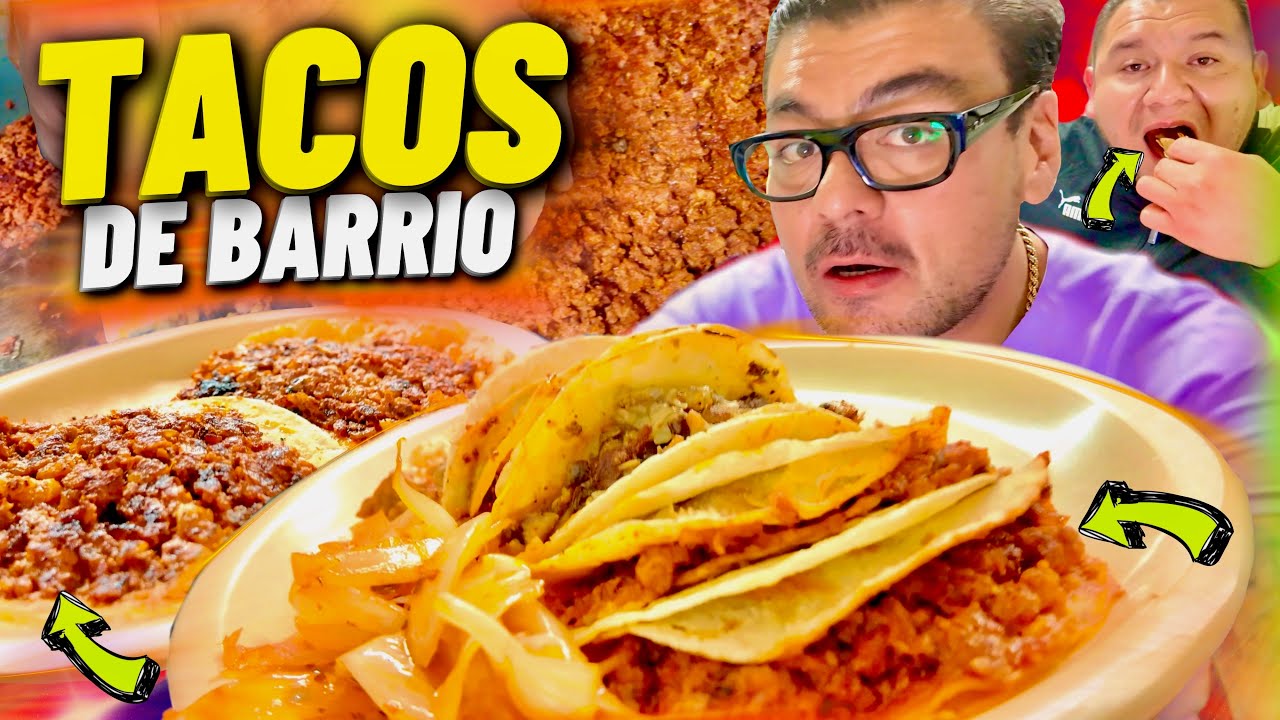 CHULADA de TACOS de BARRIO.. SIN PALABRAS me dejaron - YouTube