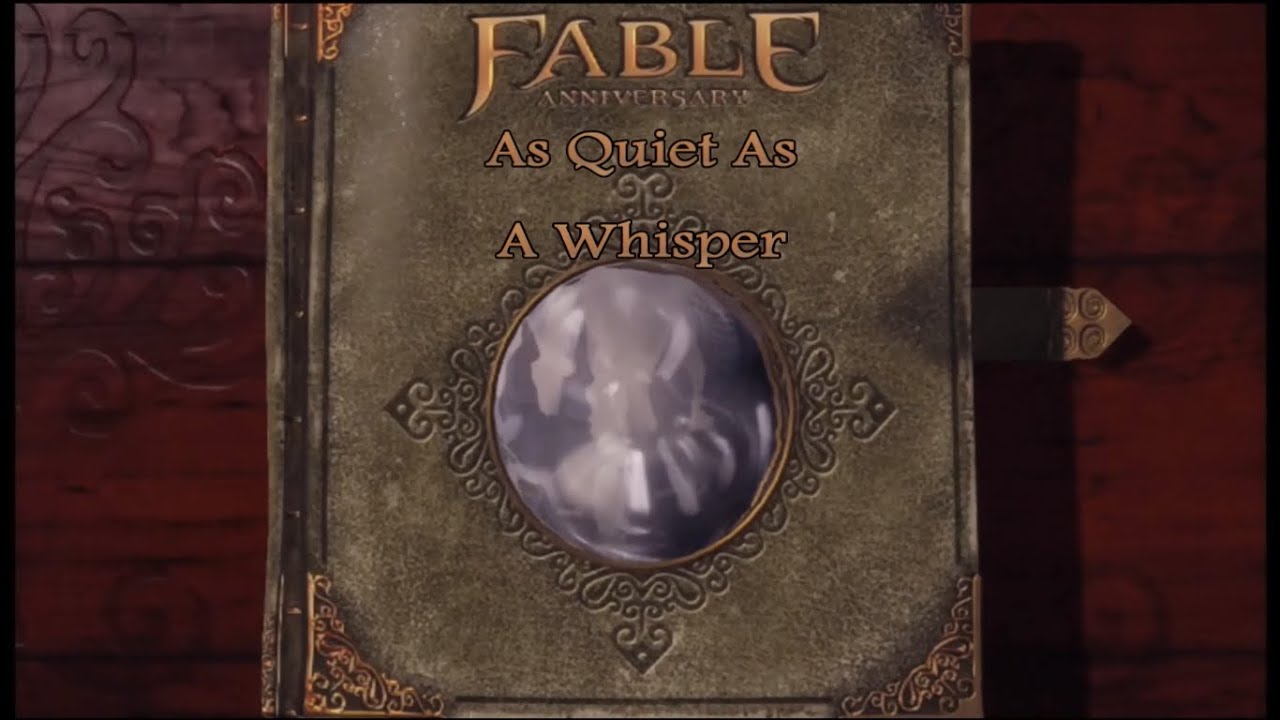 Fable Anniversary - As Quiet As A Whisper Achievement Guide - YouTube