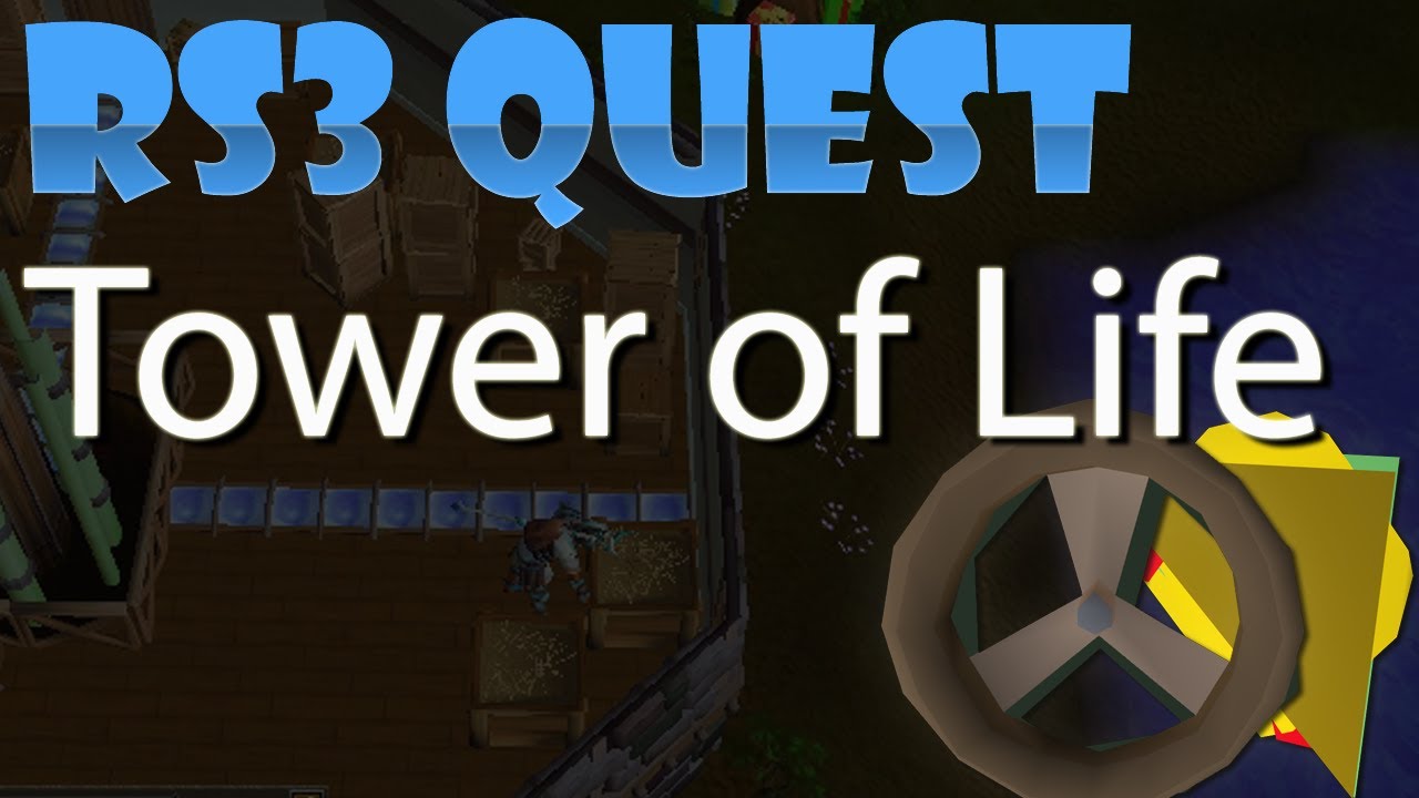 RS3 Quest -Tower of Life - YouTube
