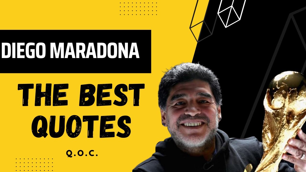 Legendary Maradona: Top Quotes That Define His Football Genius and ...