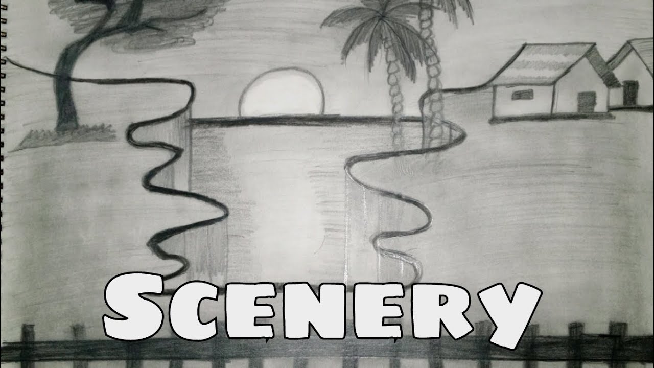Sketching Of Scenery - Pencil Sketch - Pencil Drawing for Beginners ...