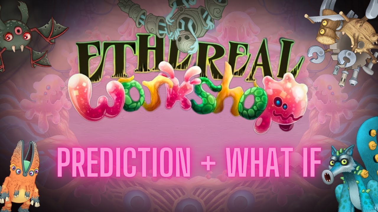 Ethereal Workshop Prediction | Ft. Single/Double Element Ethereals ...