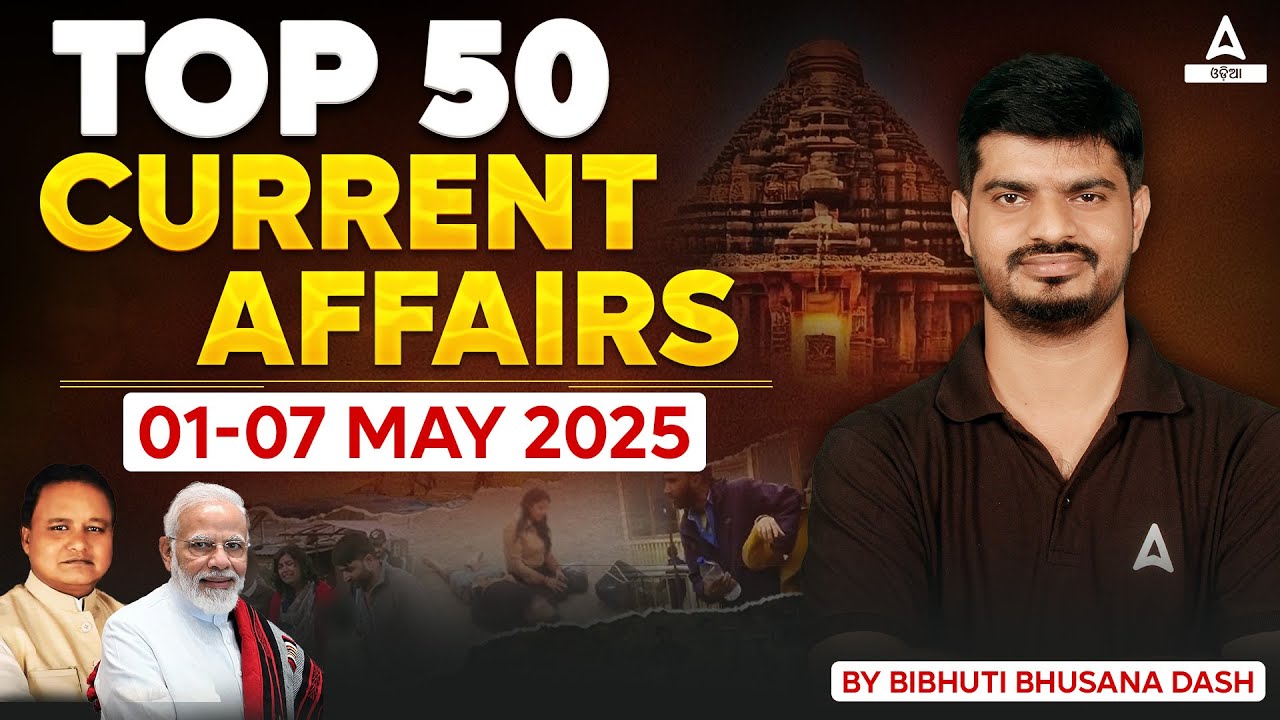 01 to 7 Current Affairs 2025 | Top 50 Current Affairs 2025 | Weekly ...