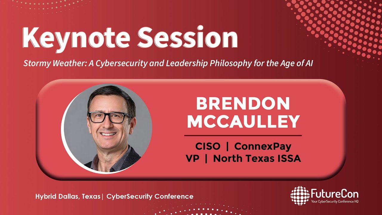 Brendon McCaulley | Dallas, TX CyberSecurity Event | January 30th, 2025 ...