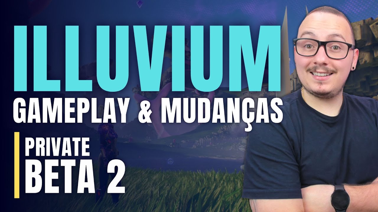 🛑 - ILLUVIUM BETA 2, COMO PARTICIPAR? NOVOS MAPAS, ILLUVIALS & GAMEPLAY ...