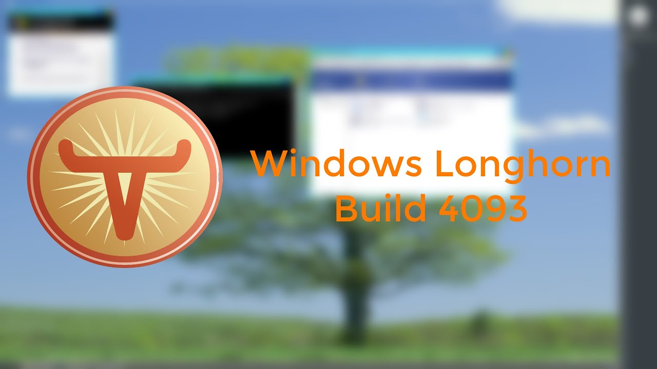 Windows Longhorn Build 4093 Youtube