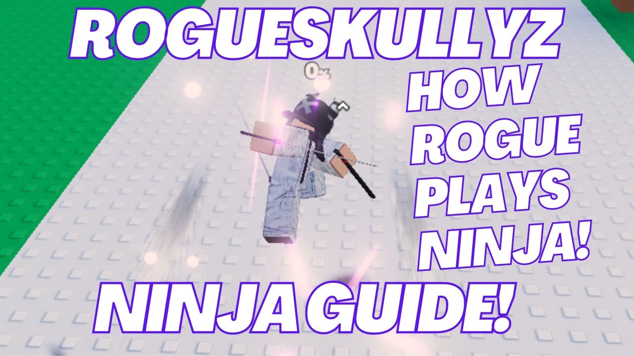 ROGUESKULLYZ NINJA GUIDE! (This is how i play ninja in Project Smash ...